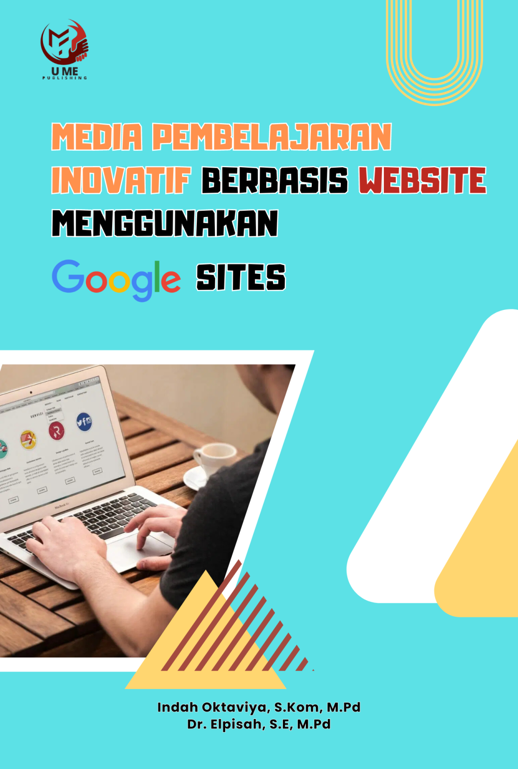 MEDIA PEMBELAJARAN INOVATIF BERBASIS WEBSITE MENGGUNAKAN GOOGLE SITES ...