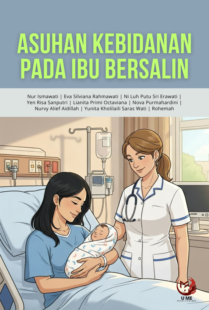 ASUHAN KEBIDANAN PADA IBU BERSALIN – U ME Publishing